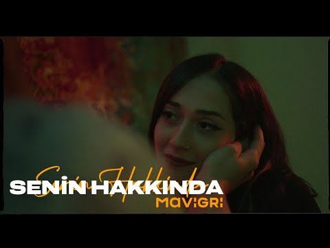 Mavi Gri - Senin Hakkında