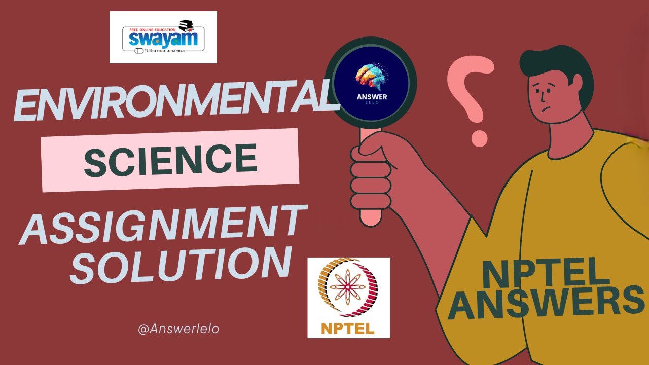 Environmental Science Assignment 2 Solution | NPTEL Assignment Answers ...
