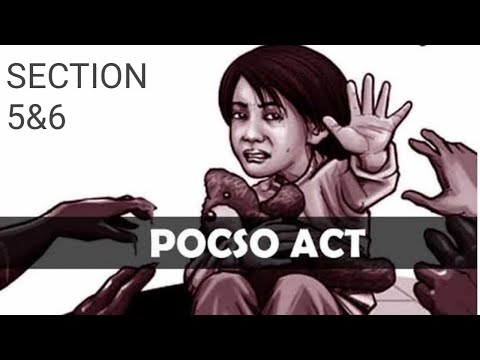 pocso act- section 5 and 6 (aggravated penetrative sexual assault ...