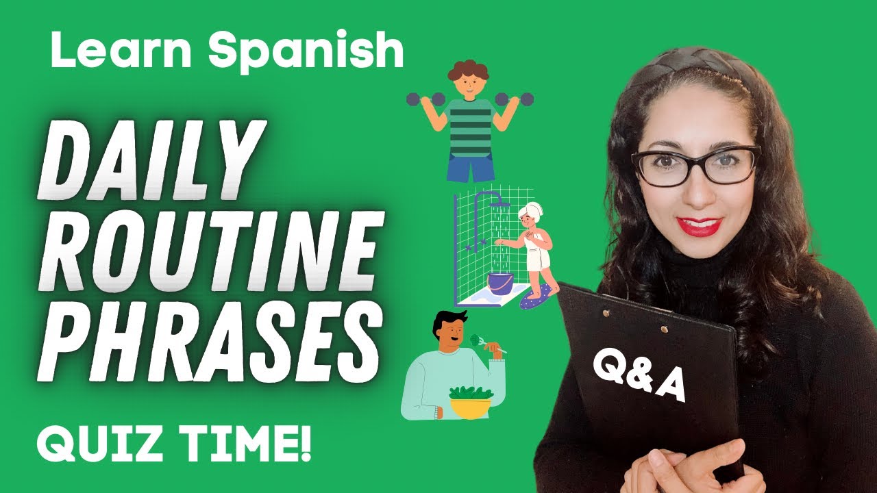 Master Daily Routine Spanish Phrases: Essential Language Skills for ...