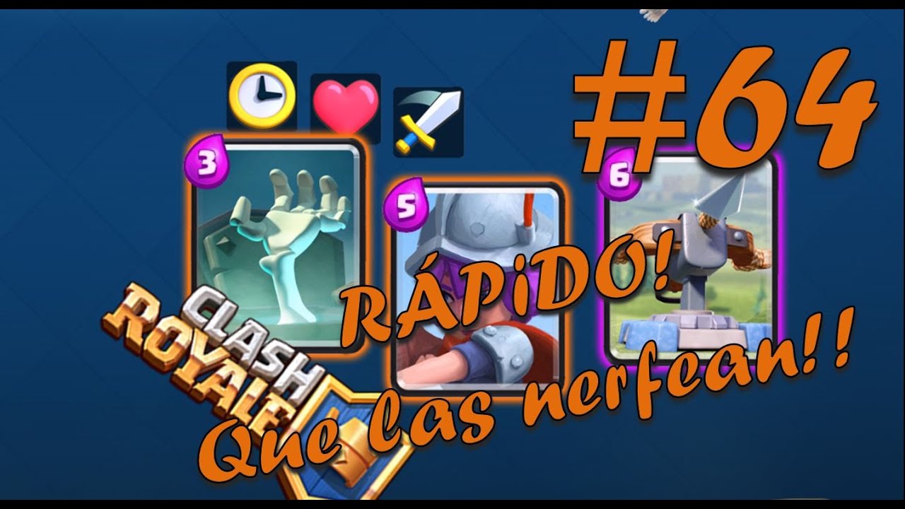 Clash Royale #64 Ultima oportunidad de tropas antes del nerfeo ...