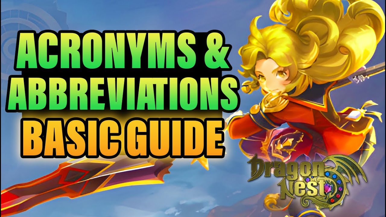 Basic Acronyms and Abbreviations used in Dragon Nest SEA - YouTube