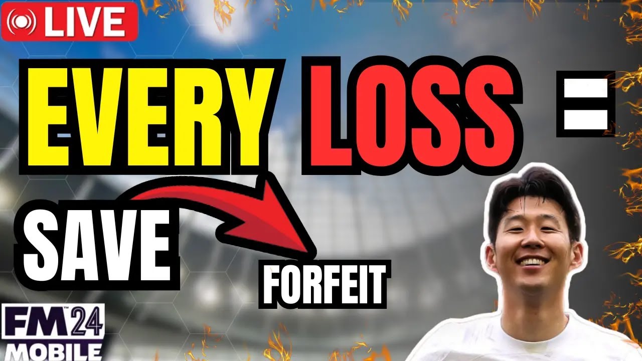 🔴 FM 24 Mobile : Every Loss = Save Forfeit 🔥 (Part 2) Challenge - YouTube