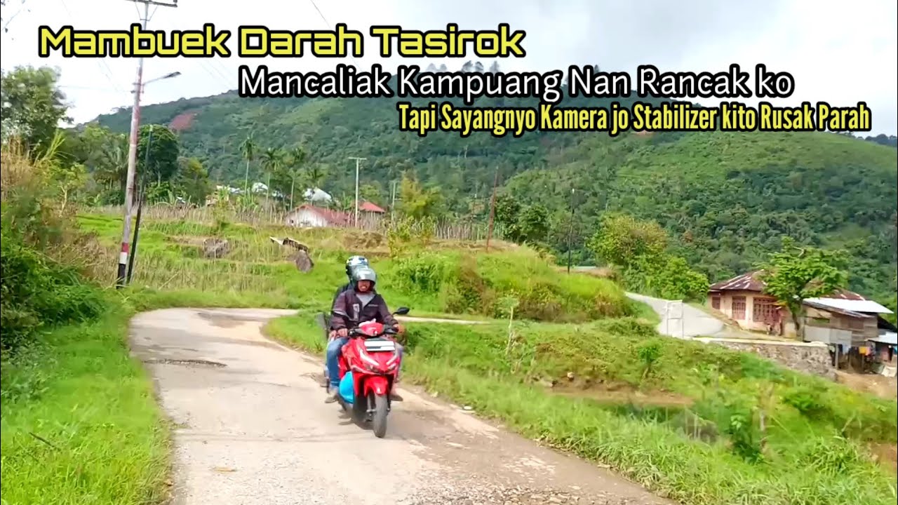 Suasananyo Rancak Bana | Mambuek Darah Tasirok | Pedesaan Sumatera ...