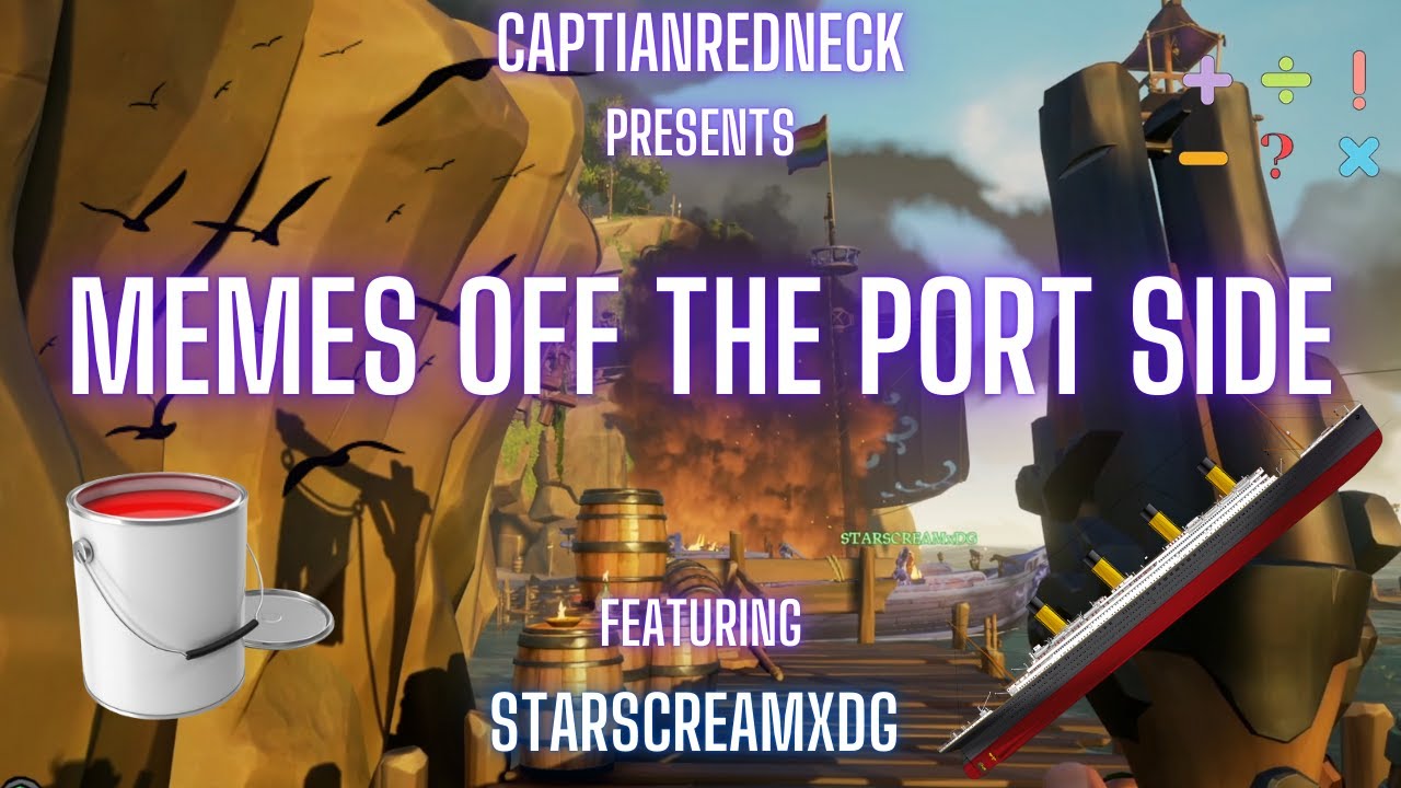 Memes Off The Port Side - YouTube