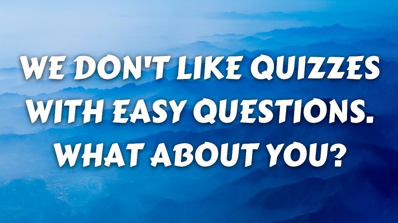 Tough General Knowledge Questions For You YouTube tough-general-knowledge-questions-for-you-youtube