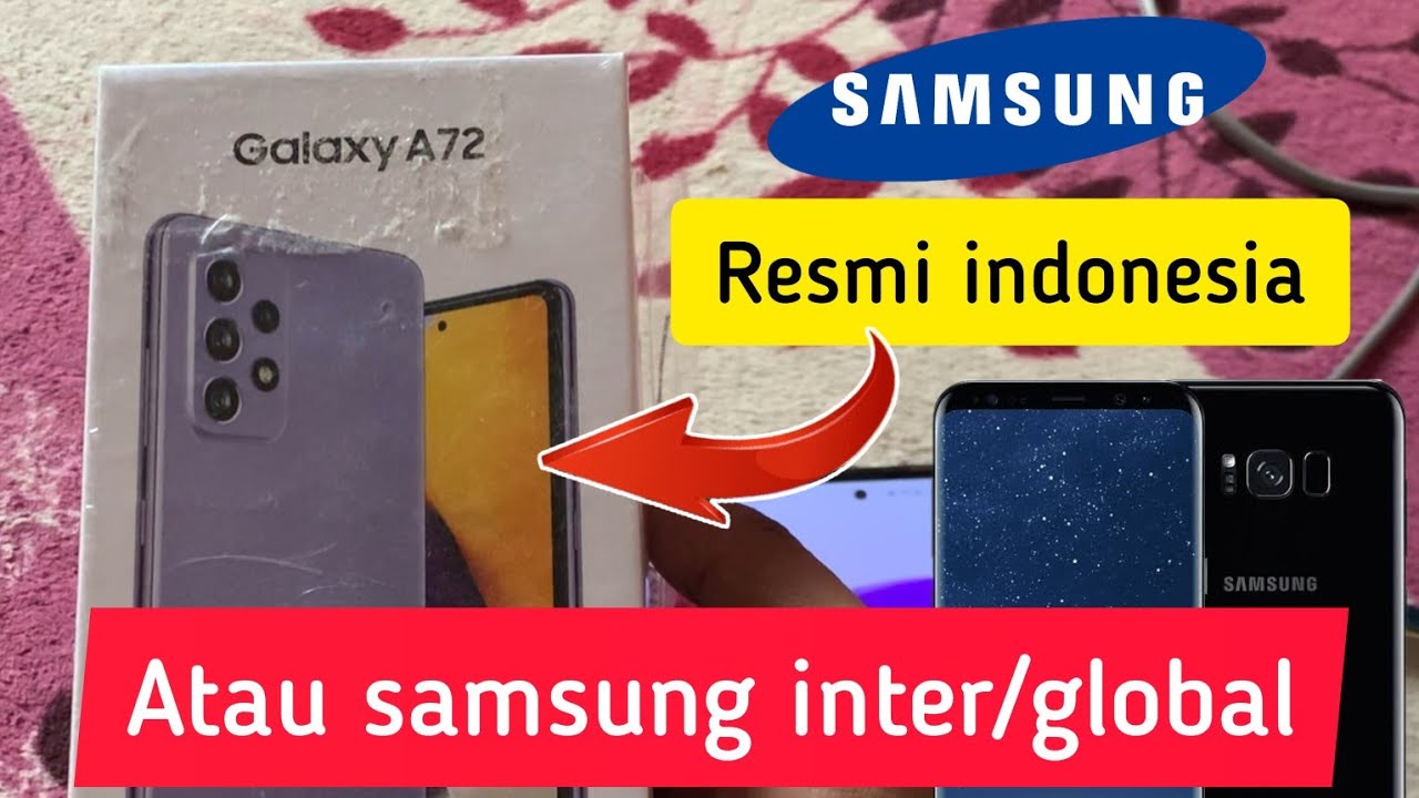 Perbedaan Samsung resmi indonesia (SEIN) & Samsung inter / Global‼️ ...