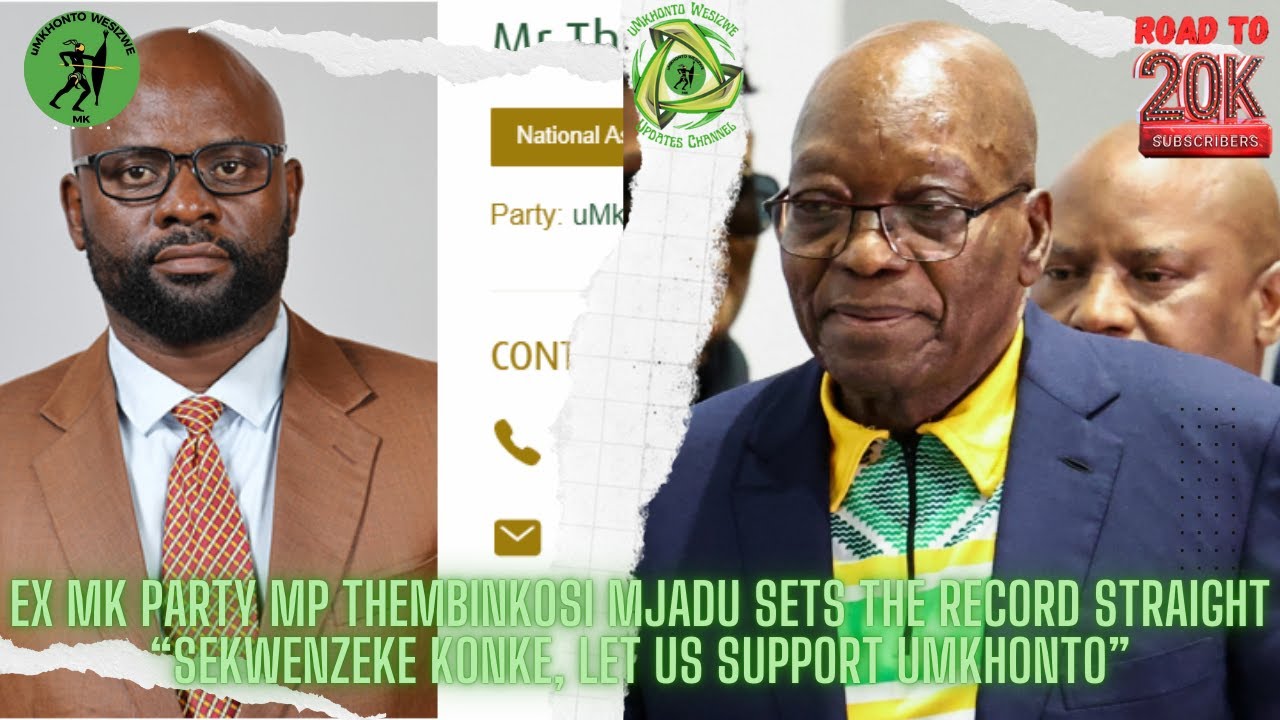 "Let's support uMkhonto" says ex MP Thembinkosi Mjadu as he sets the ...