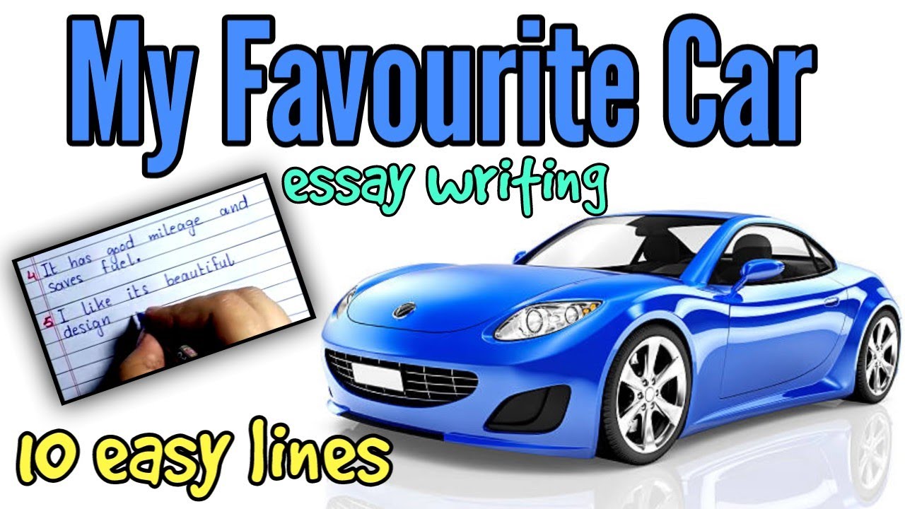 My favourite car | essay on My Favourite Car in the #car # ...