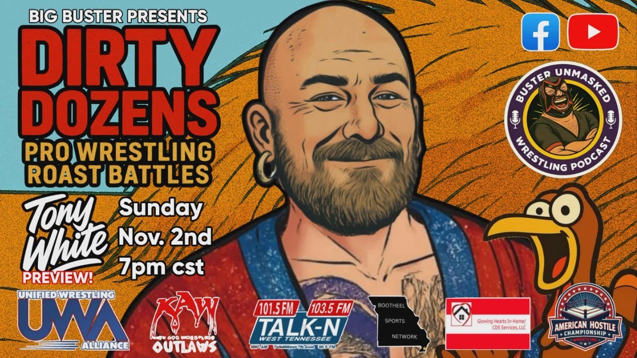 BUSTER UNMASKED FEATURED GUEST TONY WHITE (DIRTY DOZENS COMPETITOR ...
