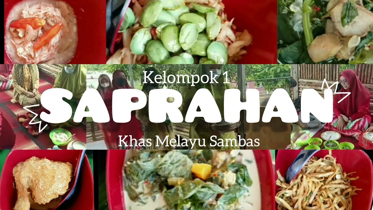 Kebudayaan Melayu Sambas - Saprahan Khas Melayu Sambas || Kelompok 1 ...