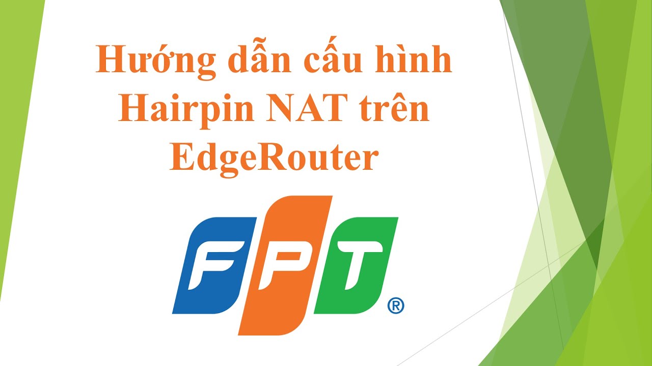 HƯỚNG DẪN CẤU HÌNH HAIRPIN NAT TRÊN EDGEROUTER - YouTube