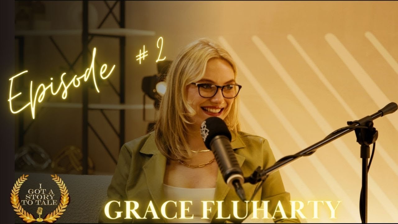 I Got A Story To Tale Podcast- Actress Grace Fluharty talks surviving ...