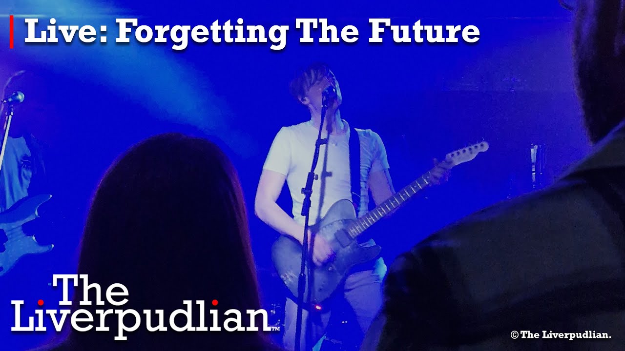 Forgetting The Future Live Show For Unheard Indie's Monster Indie Bangers | The Liverpudlian ...