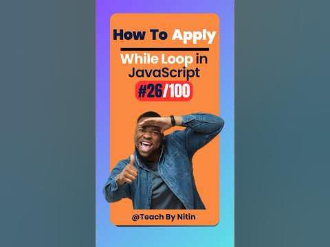 #26/100 Tricks: What is While Loop #Shorts #shortsviral #htmlcss #css #coding #teachbynitin ...