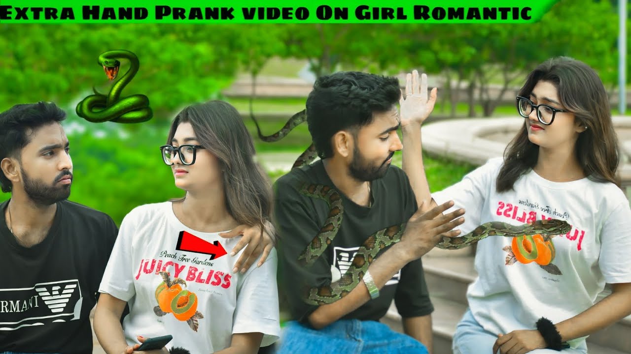 Extra Hand Prank Video On Girl Romantic | Romantic Extra Hand Prank ...