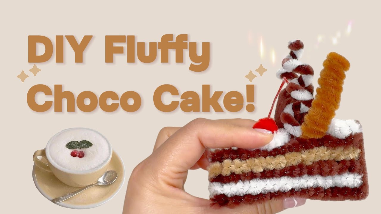 Ep.011：DIY fluffy Chocolate Cake | Pipe Cleaners DIY | 100 DIY ...