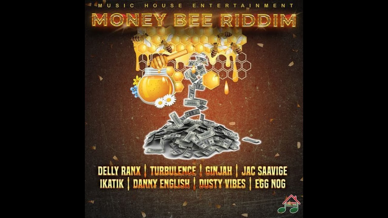 MONEY BEE RIDDIM PROMO MIX 🔥MUSIC HOUSE ENTERTAINMENT🔥BRAND NEW DJ ...