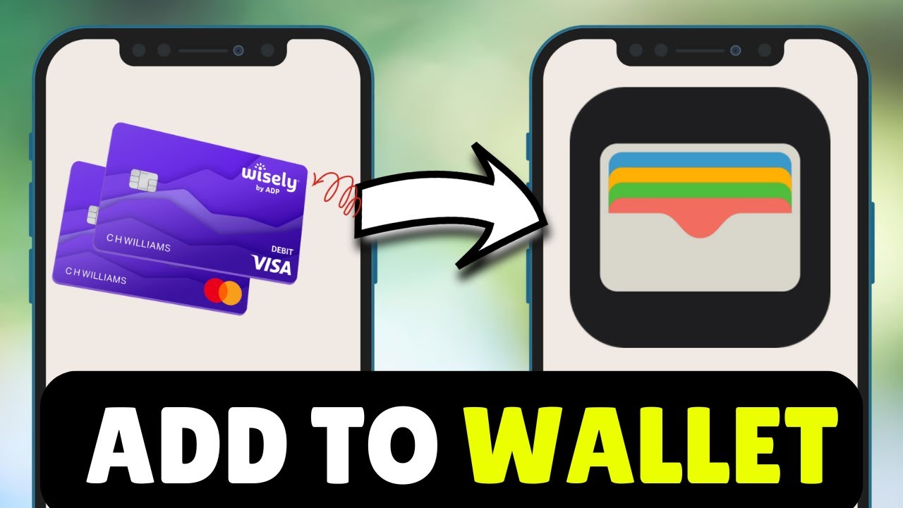 How To Add Wisely Card To Apple Pay Wallet (2026) - Full Guide - YouTube