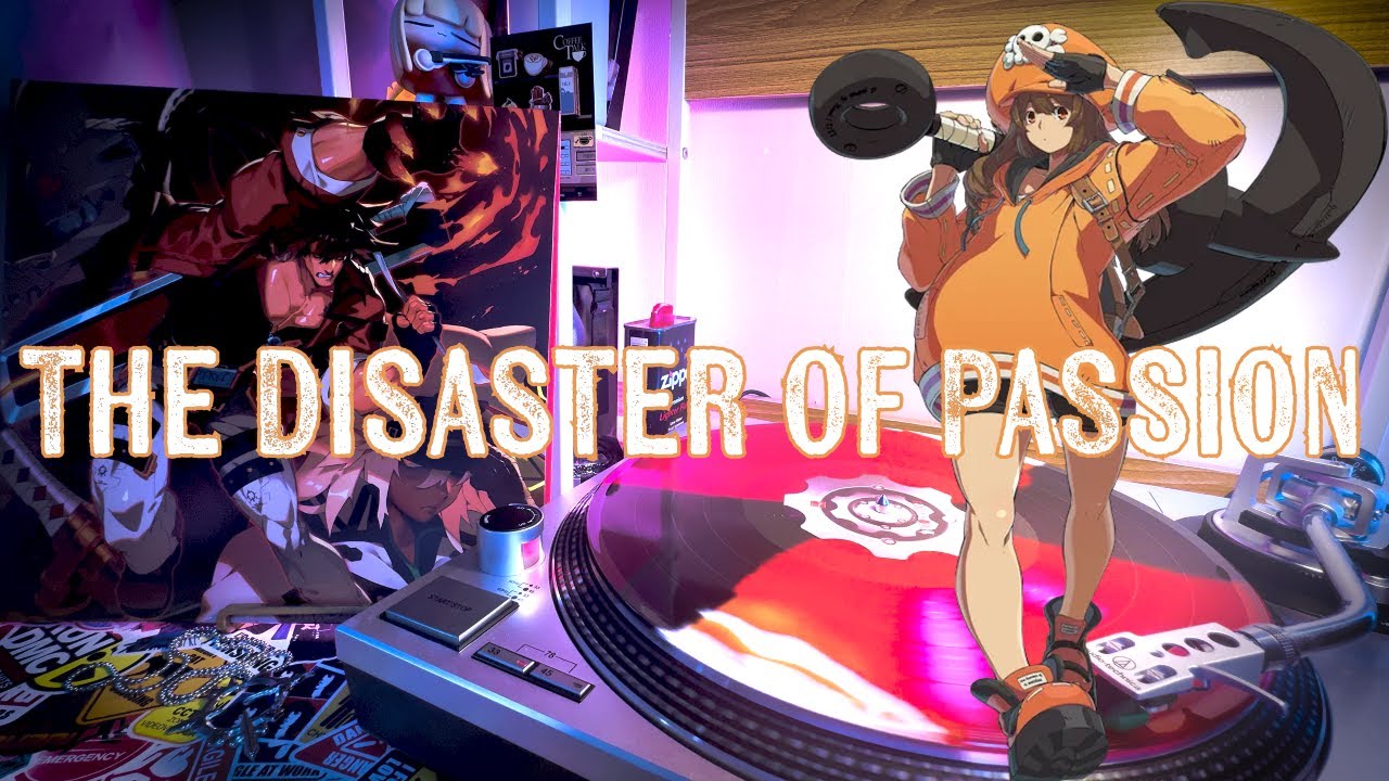 [한국어/EN]The Disaster of Passion / Guilty Gear -Strive- vinyl(4K) - YouTube