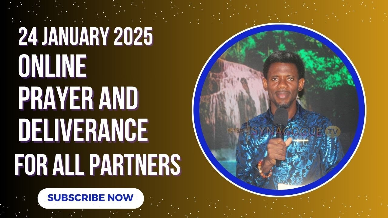 ONLINE PRAYER AND DELIVERANCE SERVICE FOR ALL PARTNERS {24 JANUARY 2025 ...