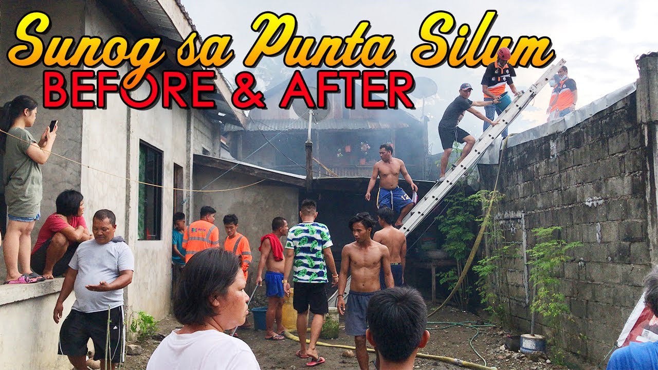 SUNOG SA PUNTA SILUM | BEFORE & AFTER - YouTube
