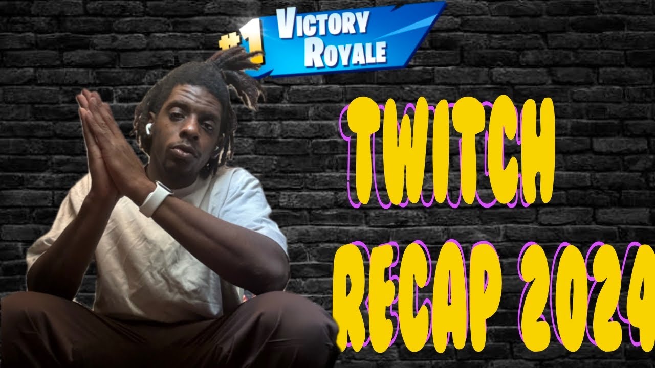 MY TWITCH RECAP 2024 - YouTube