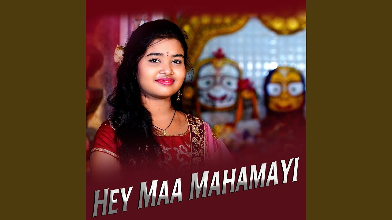 Hey Maa Mahamayi - YouTube