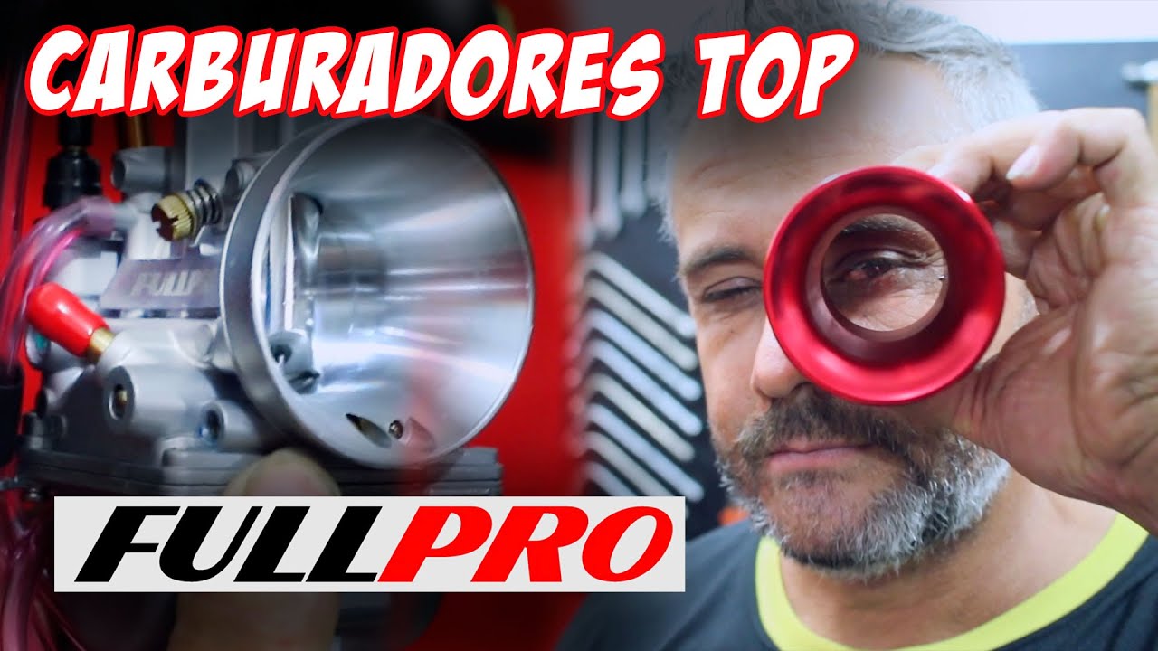 CARBURADORES TOP FULLPRO - YouTube