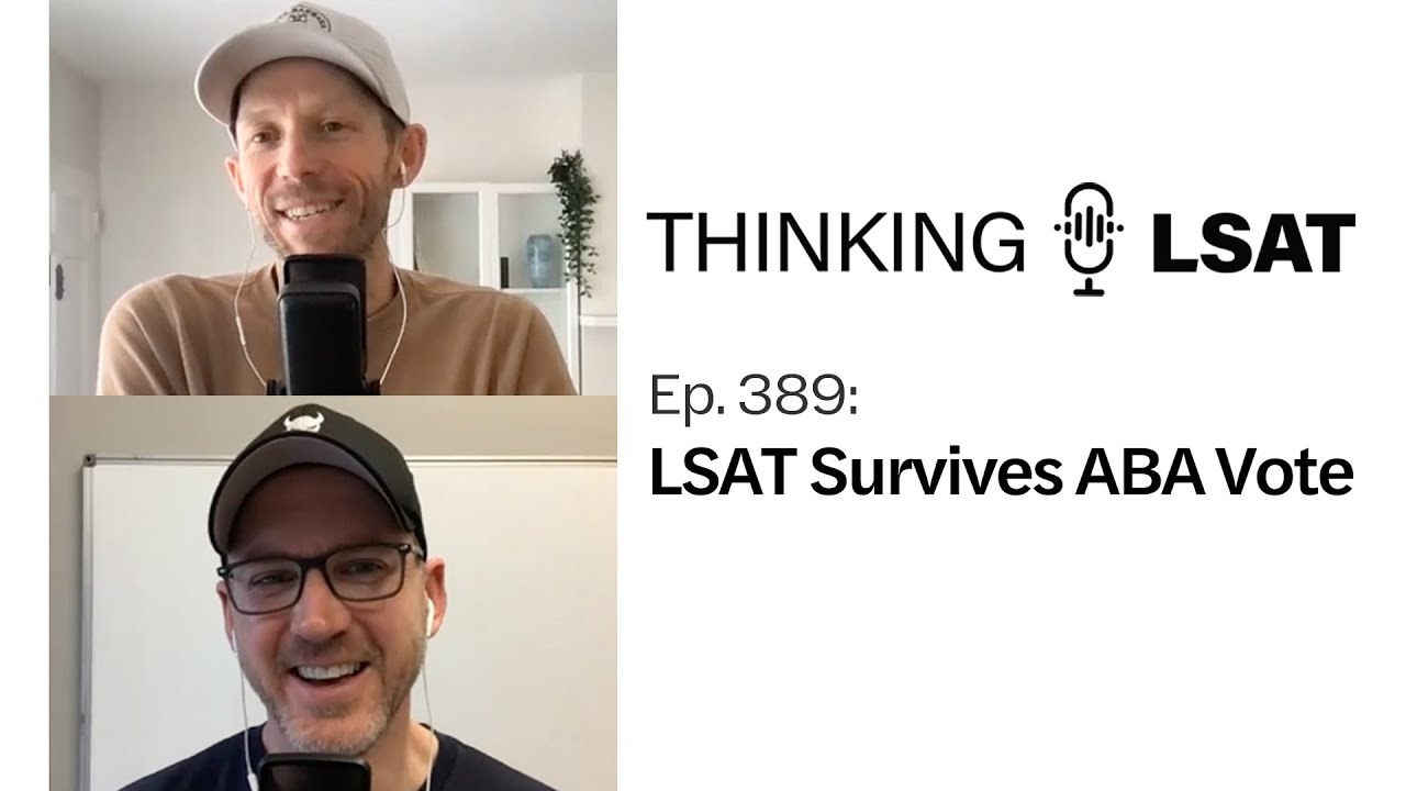 LSAT Survives ABA Vote (Ep. 389) - YouTube