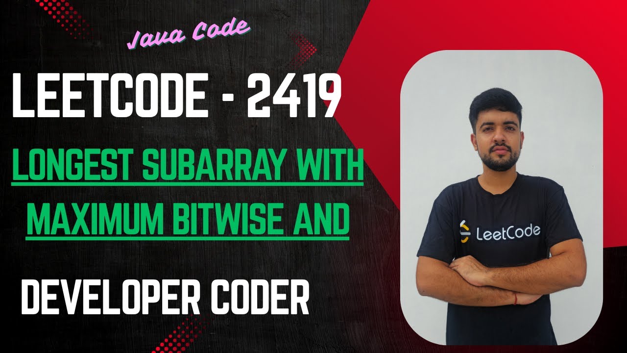 Longest Subarray With Maximum Bitwise And Leetcode 2419 Java 1185