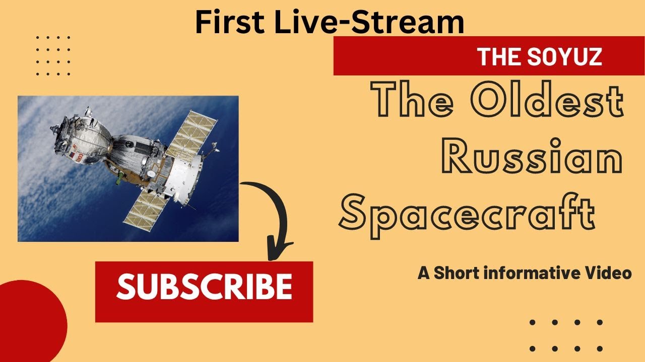 First Live-Stream | Soyuz | The Oldest Russian Space Craft | Short ...