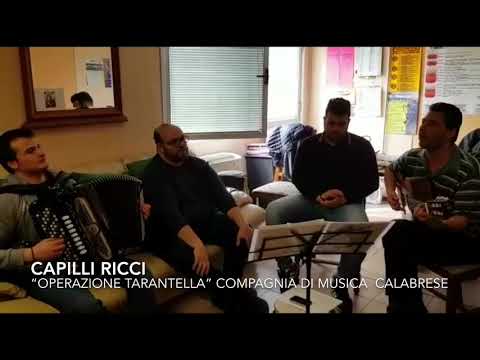 Capilli ricci - “OperazioneTarantella”