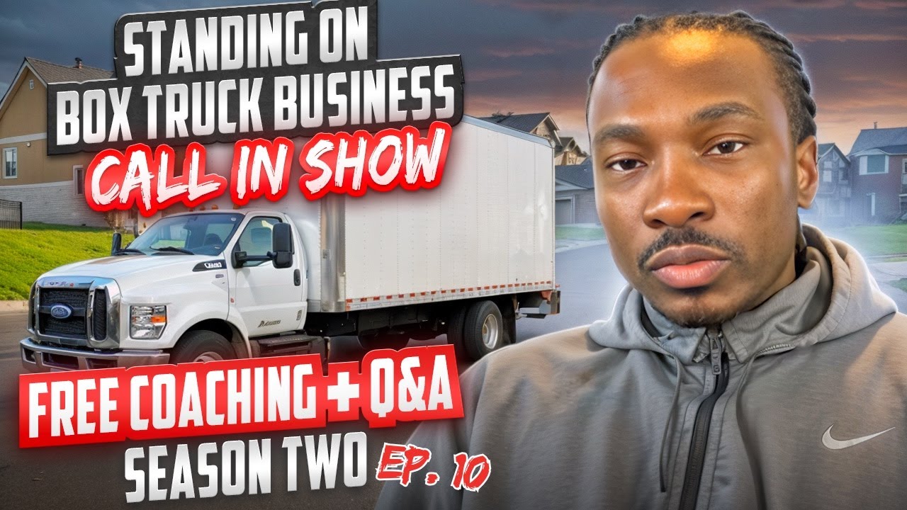 Standing On Box Truck Business Call-In Show - Season 2 (Ep. 10) | Free ...