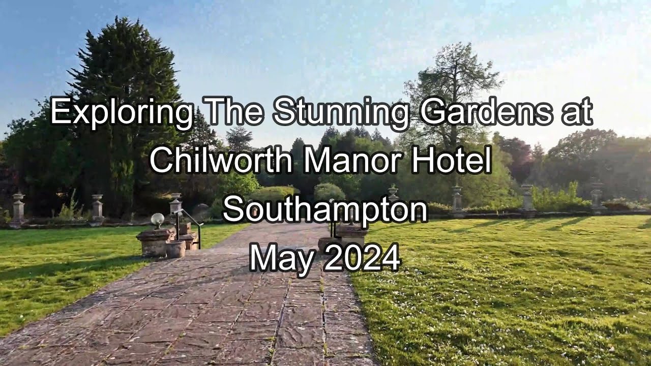 Exploring The Enchanting Gardens of Chilworth Manor Hotel Southampton ...