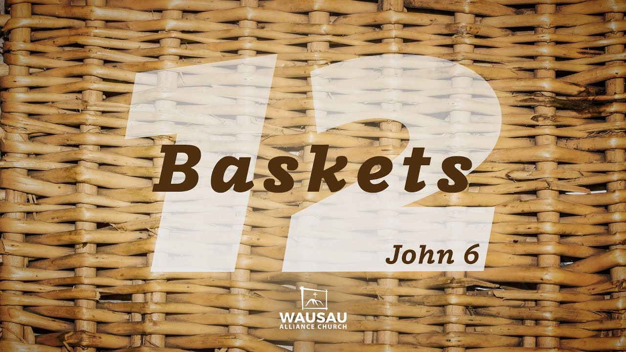 12 Baskets - May 16, 2021 - YouTube