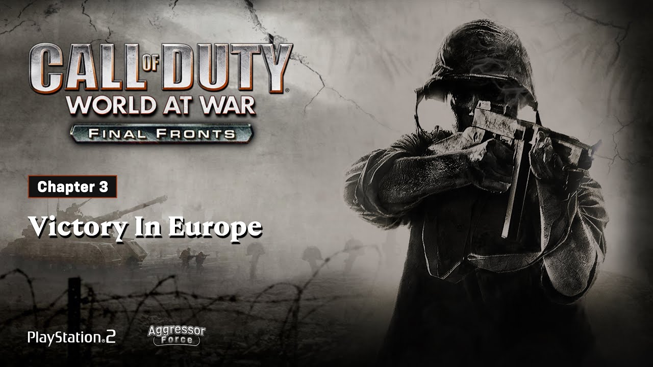[CALL OF DUTY FINAL FRONTS PS2] CHAPTER 3: Victory in Europe (Playthrough No Commentary) - YouTube