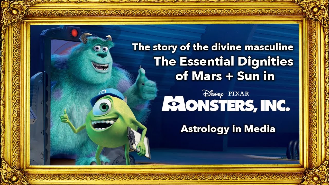 Monsters Inc - The Essential Dignities of Mars + Sun (Astrology in ...