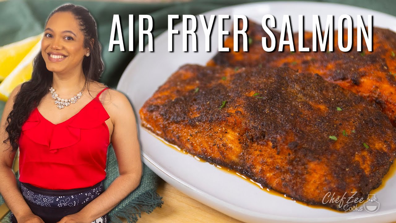 Air Fryer Salmon | Blackened Salmon Recipe | Chef Zee Cooks - YouTube