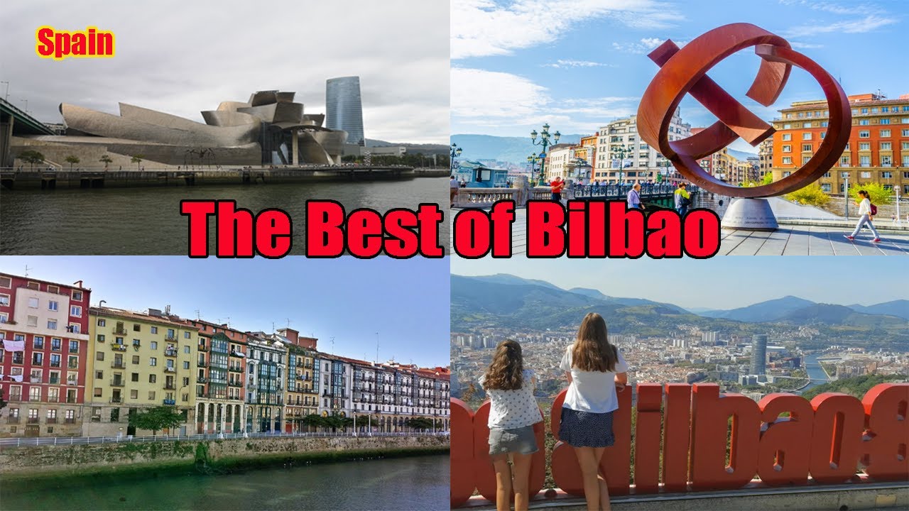 The Best of BILBAO-Bilbao Travel Guide: Exploring THE BEST of the ...