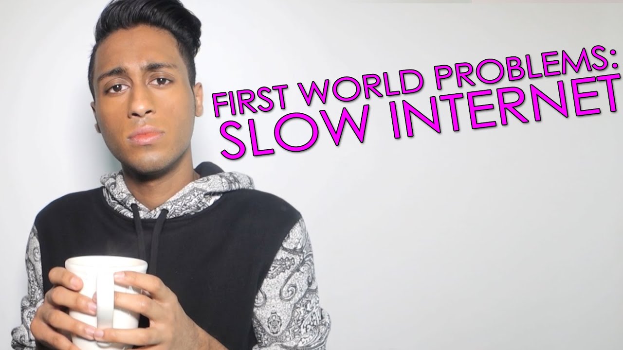 First World Problems: SLOW INTERNET | MARK SUKI - YouTube