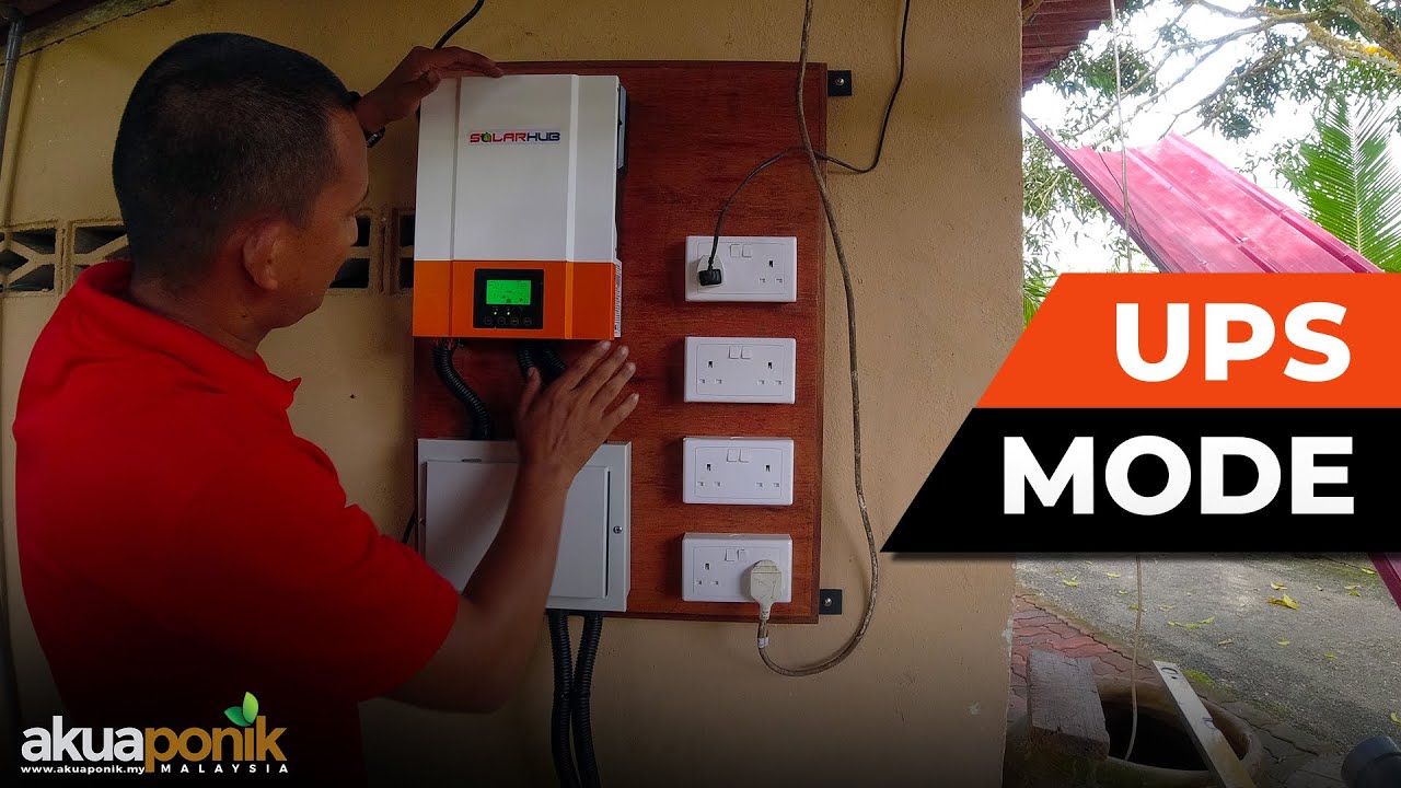 Pemasangan Inverter UPS Mode Untuk Back Up Power | Ternakan Ikan ...