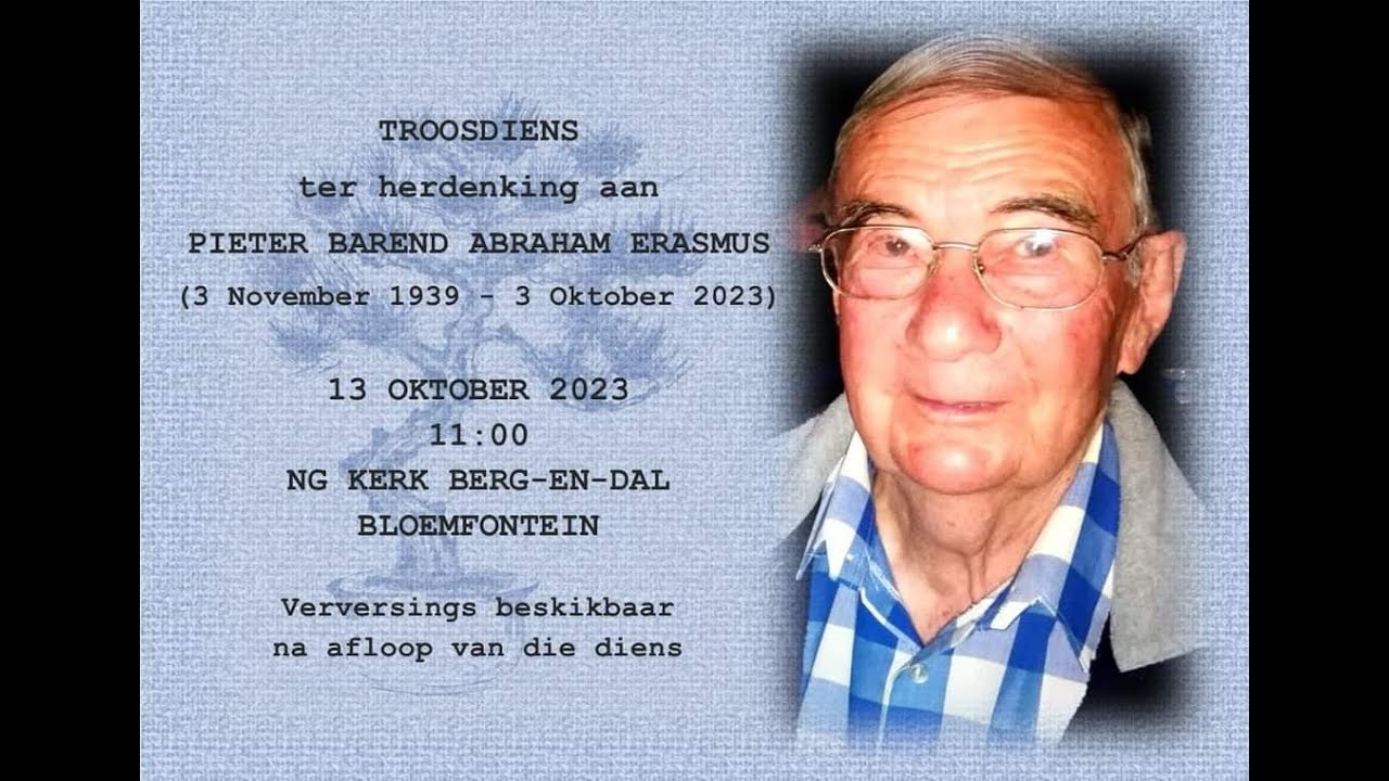 Troosdiens ter herdenking aan Pieter Erasmus, 13 Oktober 2023 om 11:00 ...