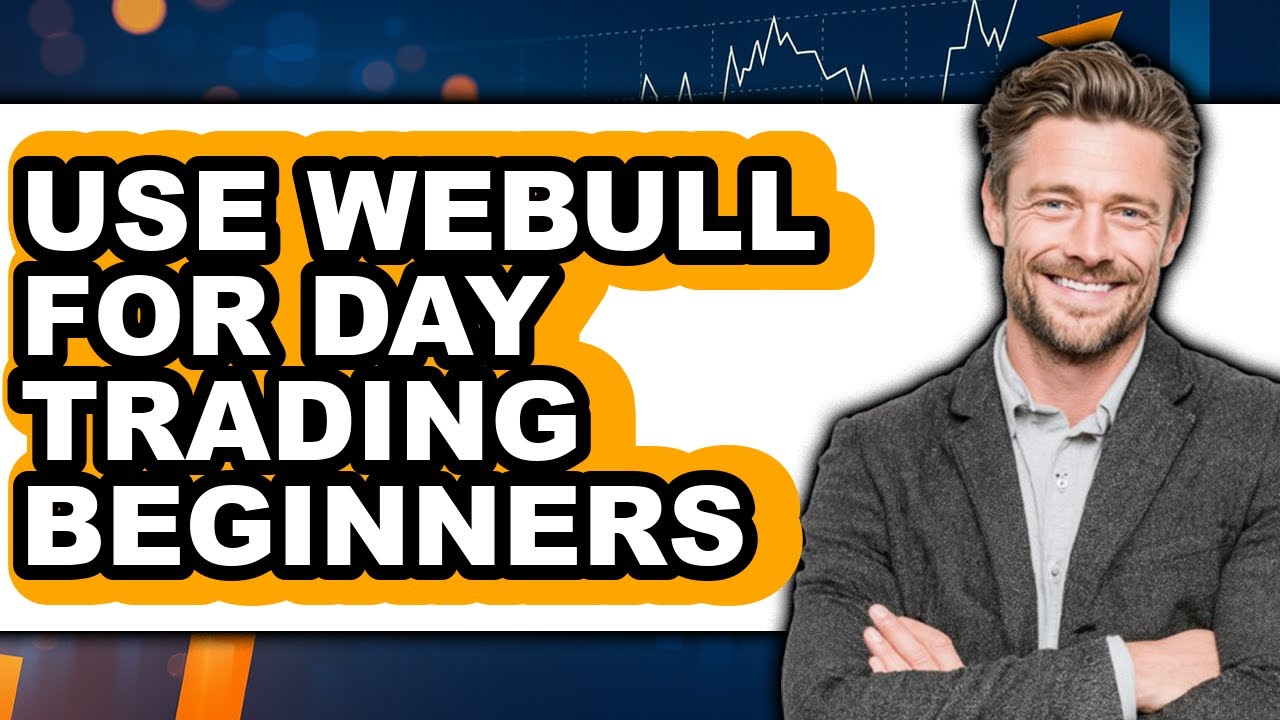 How To Use Webull For Day Trading Beginners (UPDATED) - YouTube