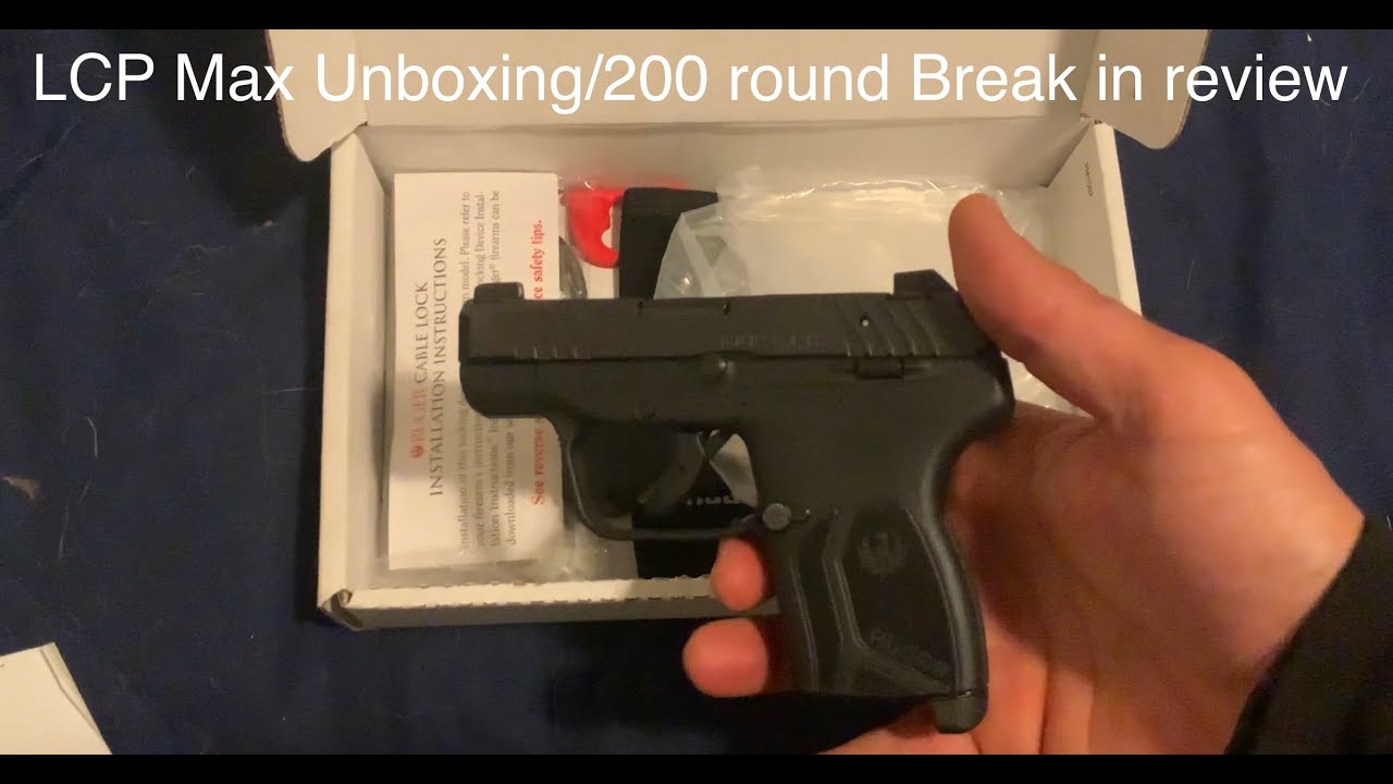 Ruger LCP Max Unboxing/200 Round Break in Review - YouTube