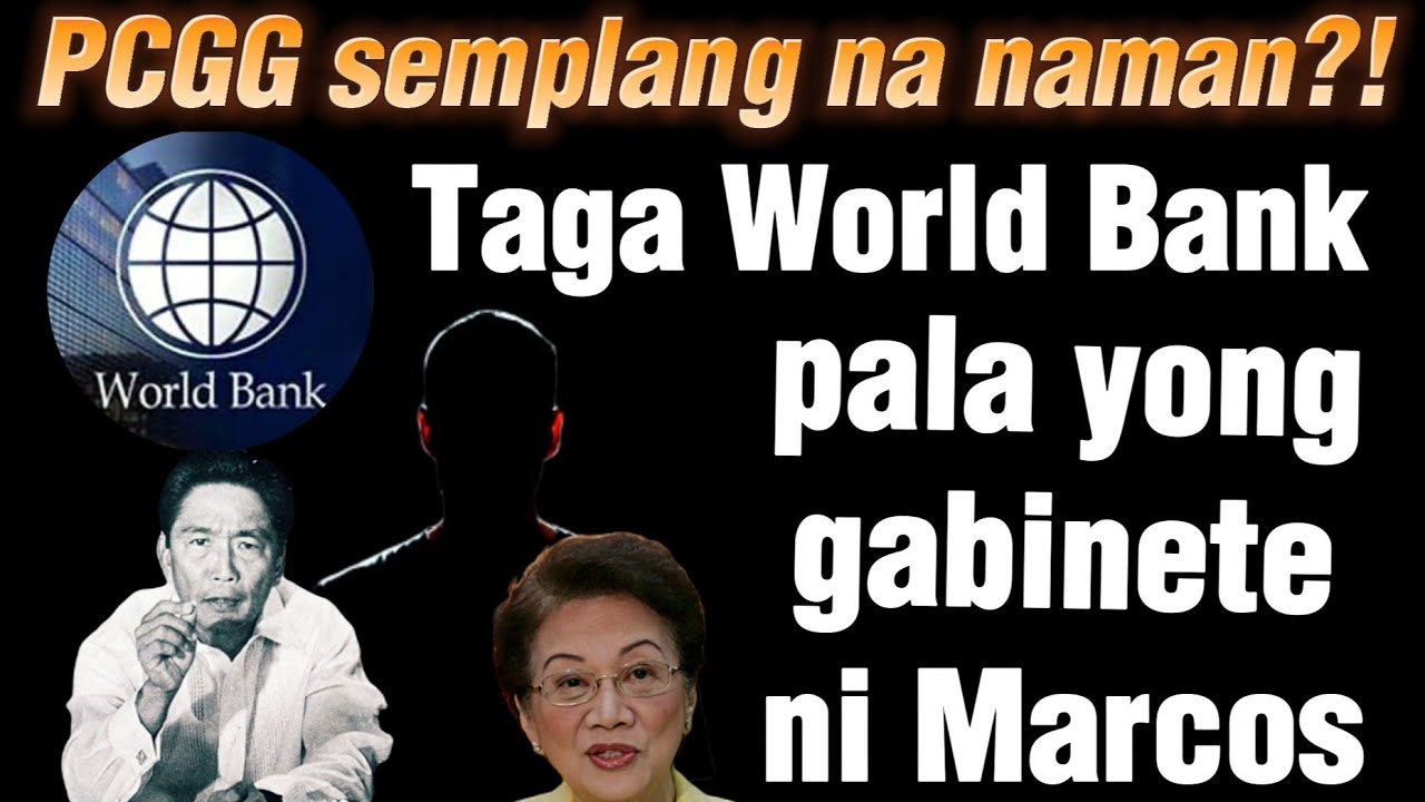 Taga World Bank pala yong tao ni Marcos?! | PCGG semplang na naman ...