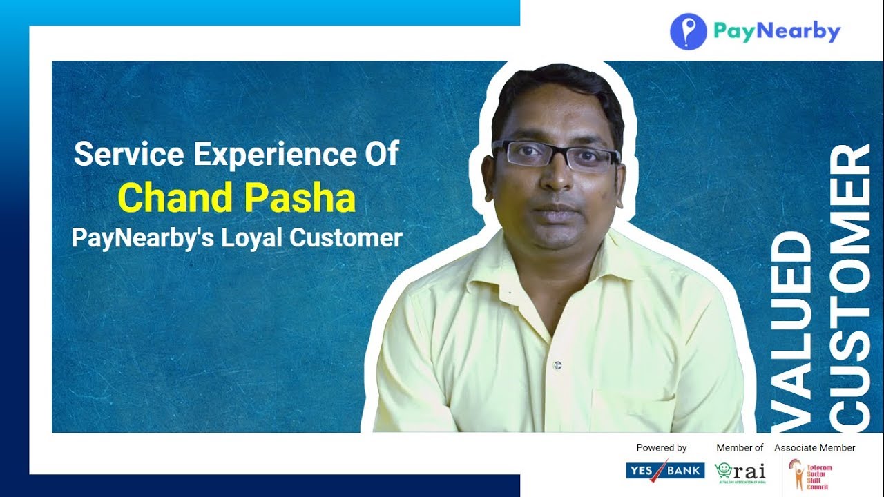 Chand Pasha - a loyal customer of PayNearby services talks about his ...