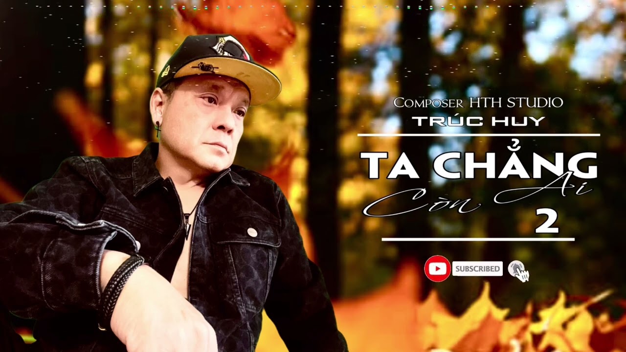 Ta Chẳng Còn Ai 2 | Trúc Huy x HTH Studios Chords - Chordify