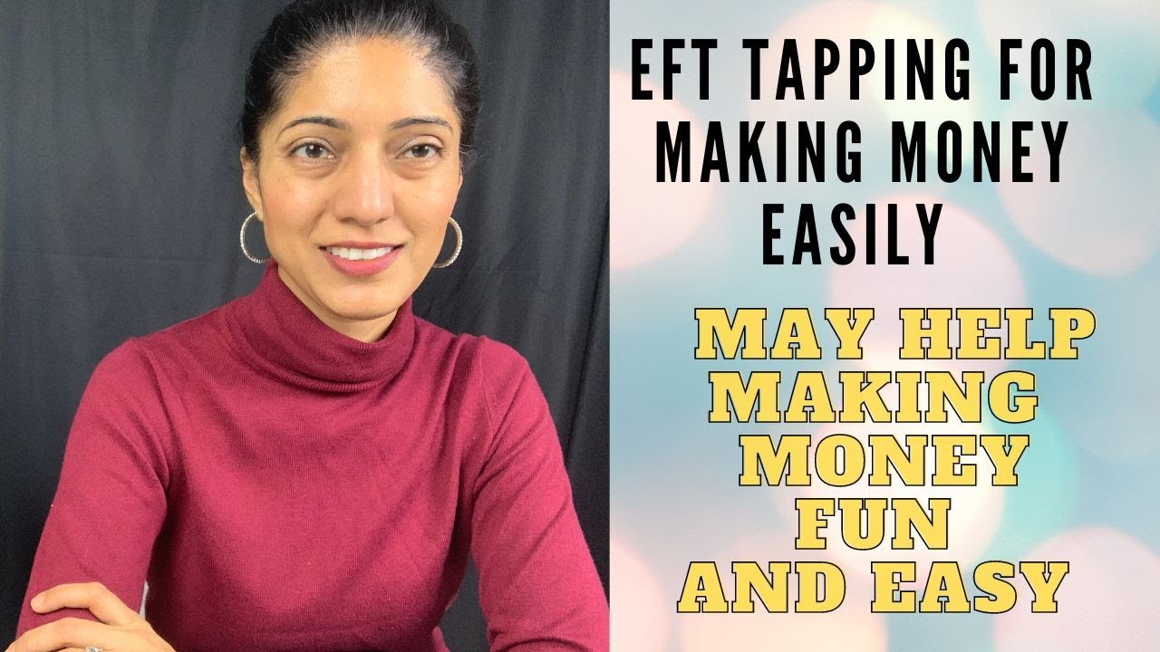 Tapping For Making Money Easily Tapping For Money And Abundance tapping-for-making-money-easily-tapping-for-money-and-abundance