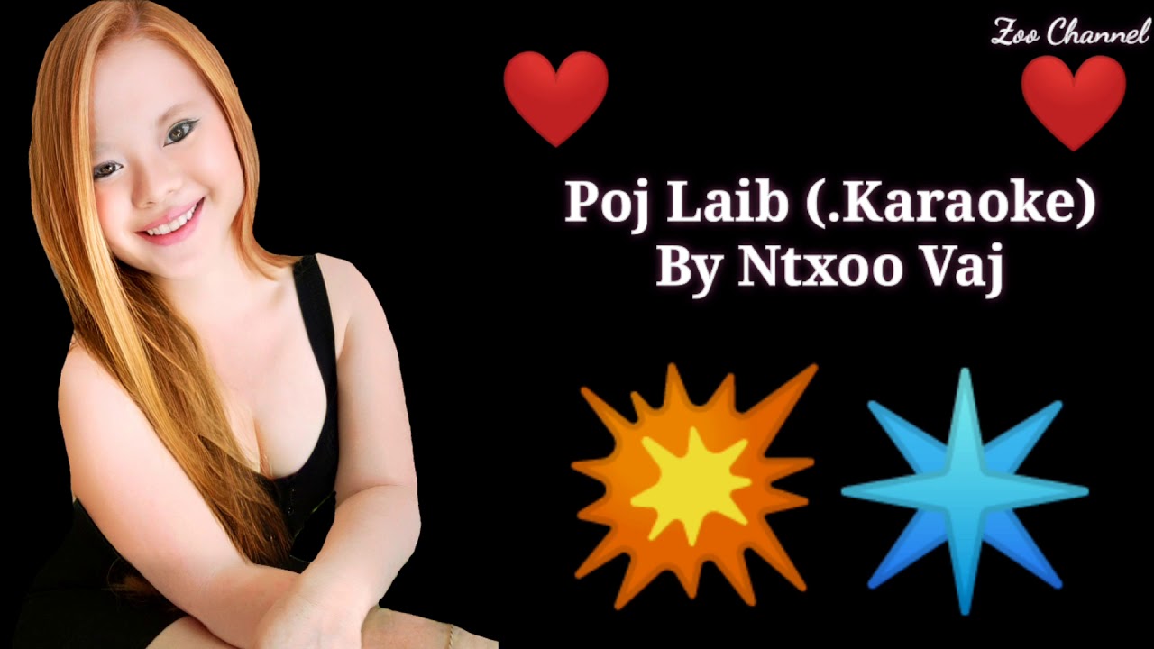 Poj laib ( karaoke ) By Ntxoo Vaj - YouTube